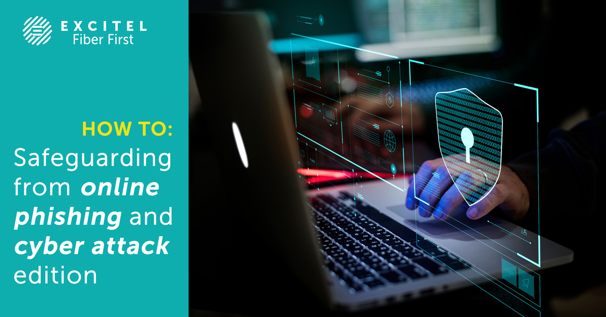 How to: Safeguarding from online phishing and cyber attack edition ...