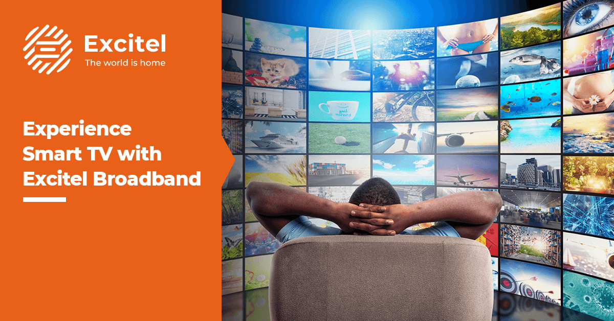 Switch to Smart TV with Excitel High-Speed Broadband and OTT Apps