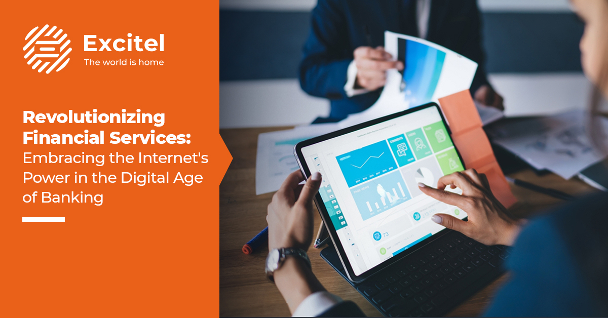 Internet is Transforming Financial Services | Excitel