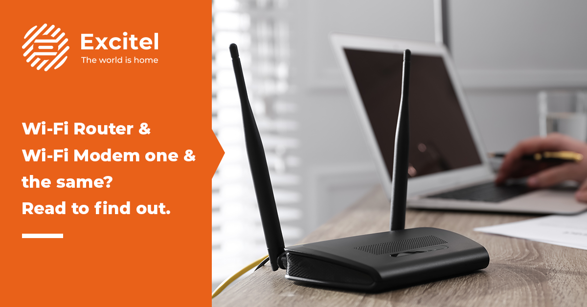 Choosing the Right Device for Excitel Broadband: Wi-Fi Router or Wi-Fi Modem