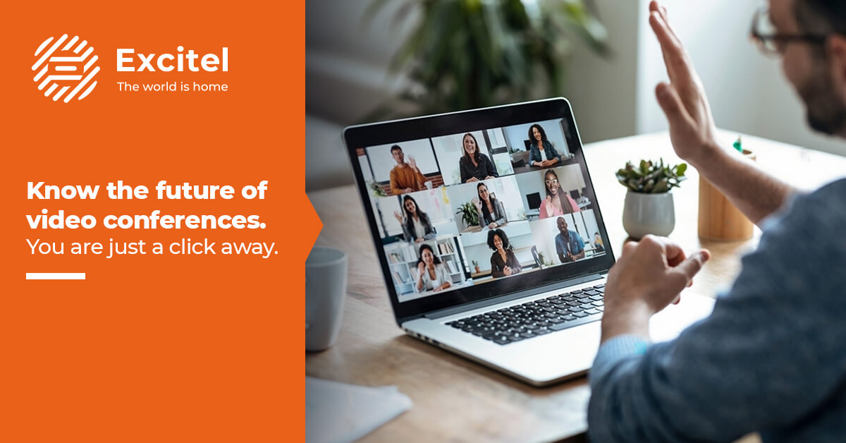 Evolution of video conferencing platforms-Excitel Broadband