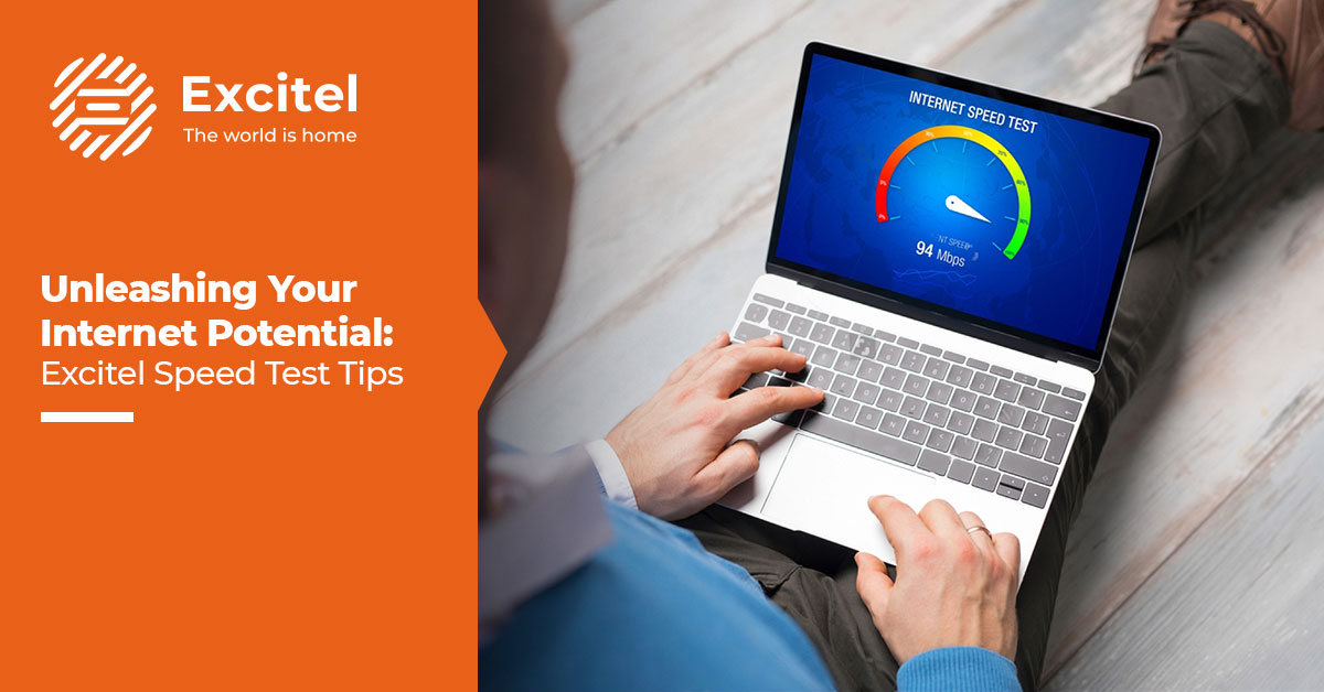 Fast Internet with Excitel Fiber