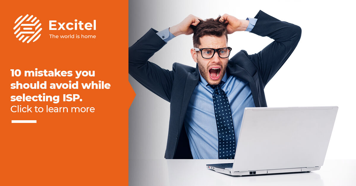 10 Common Internet Service Provider Mistakes to Avoid-Excitel Broadband