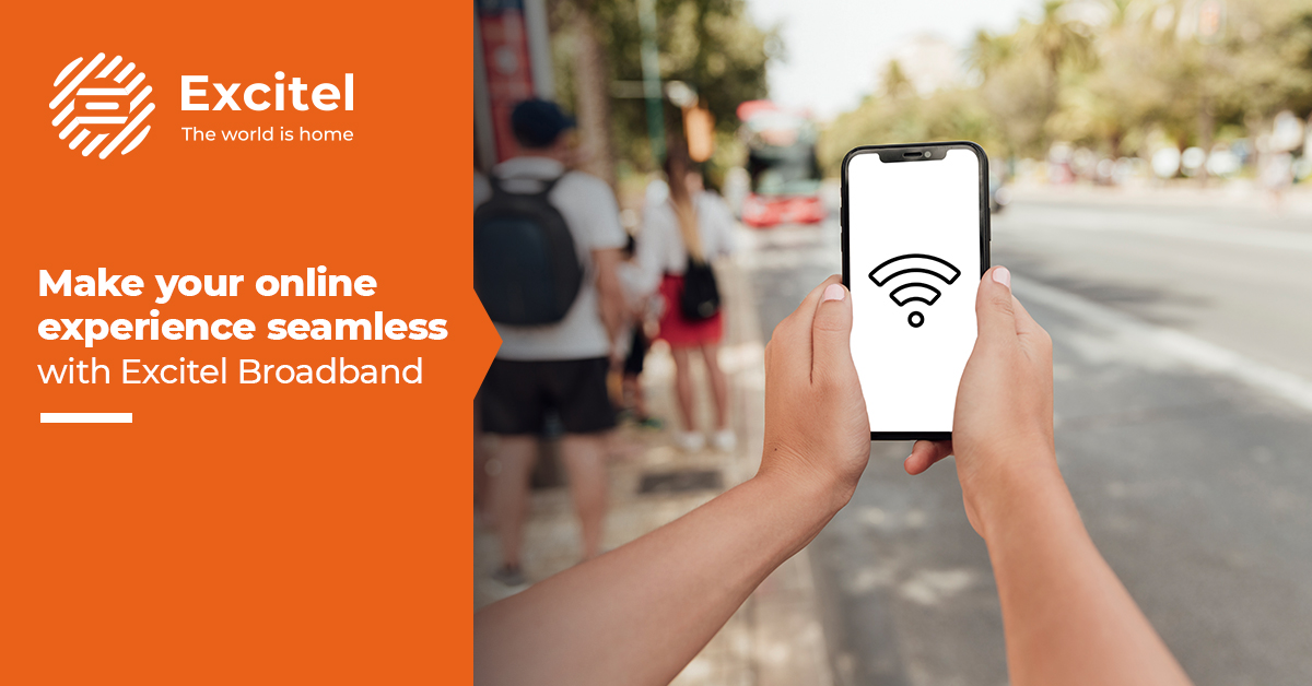 Maximize Online Experience-Excitel Broadband