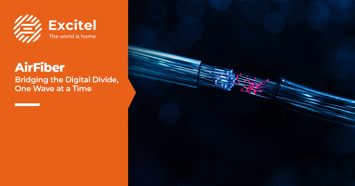 The Future of Wireless Internet Exploring AirFiber-Excitel Broadband