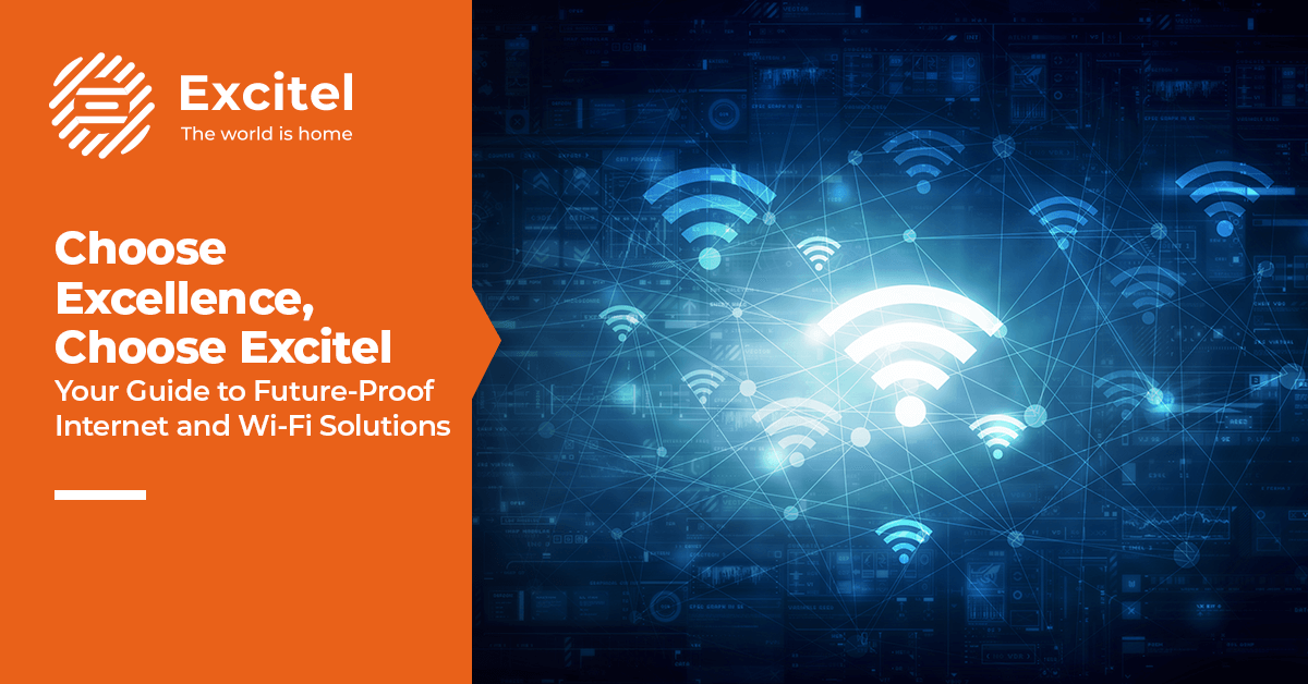 Internet Service Guide Choose Your Perfect Provider with Confidence-Excitel