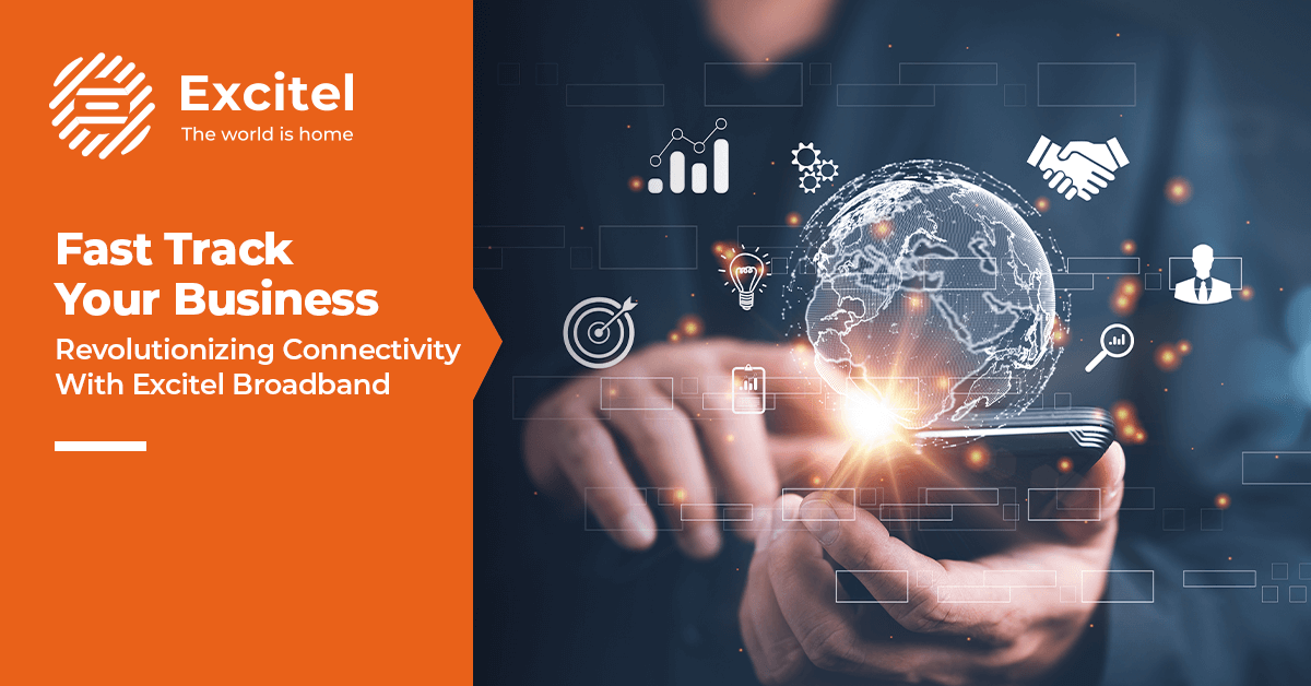Excitel Business Broadband Key Advantages