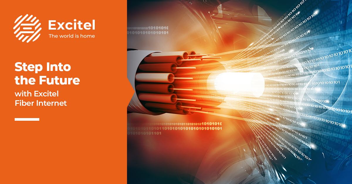 The Future of Connectivity - Fiber Internet's Role in Advancing Technology - Excitel