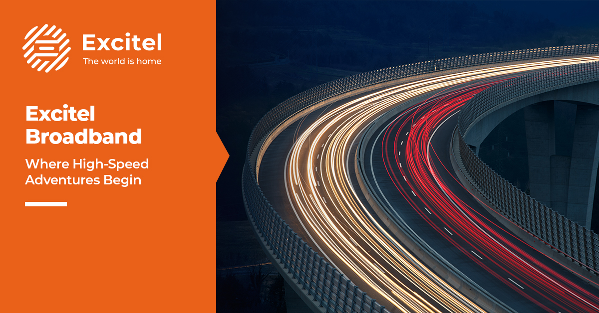 Excitel Broadband Guide Unlock High-Speed Adventures