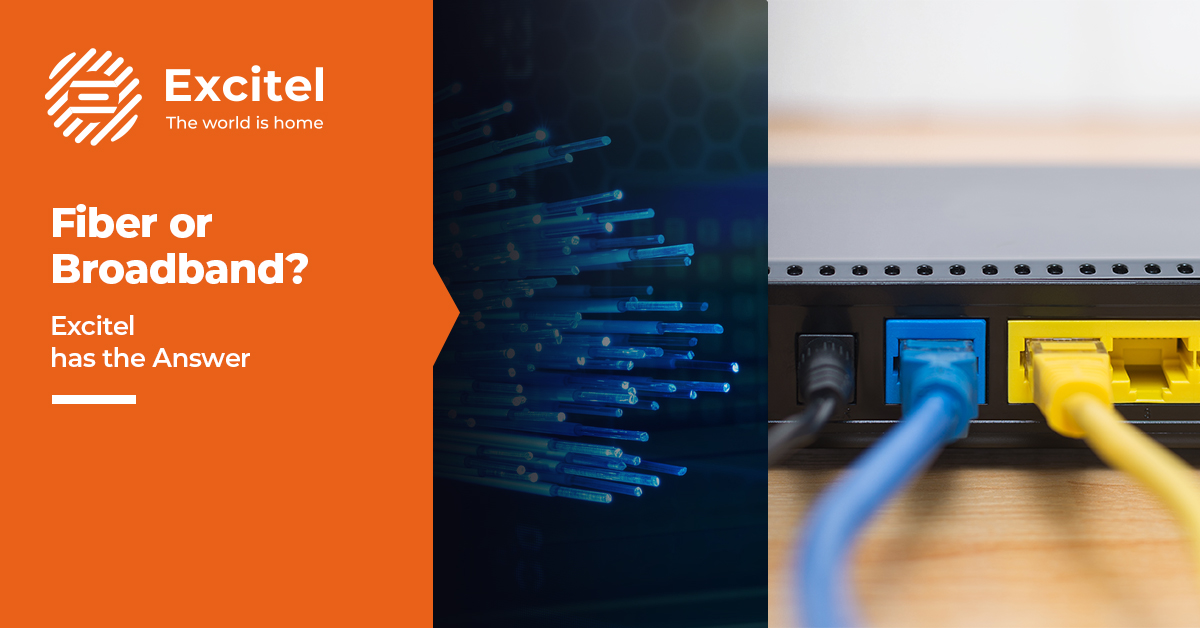 Reliability of Fiber vs. Broadband: Which Prevails-Excitel