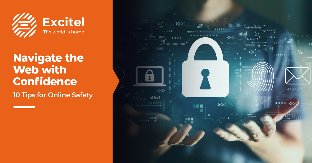 10 Internet Tips Navigate the Web Effortlessly-Excitel