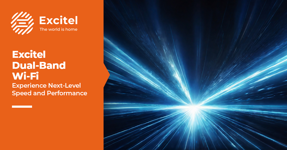 Speed and Performance: Enhance Your Internet with Dual-Band | Excitel ...