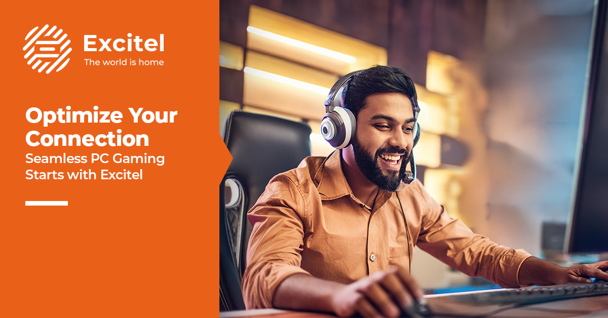 Ultimate Guide to the Best Speeds for PC Online Gaming | Excitel Broadband