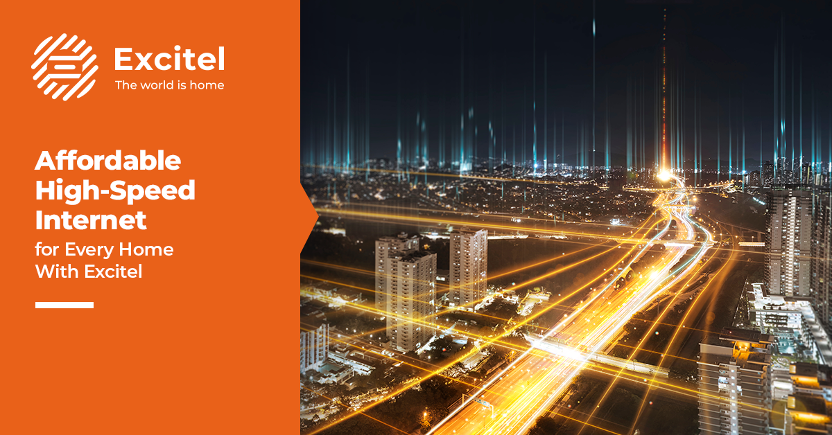 Excitel Broadband: High-Speed Internet for Every Home